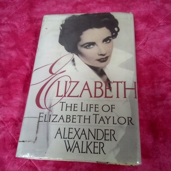 Other | Elizabeth The Life Of Elizabeth Taylor By Alexander Walker ...